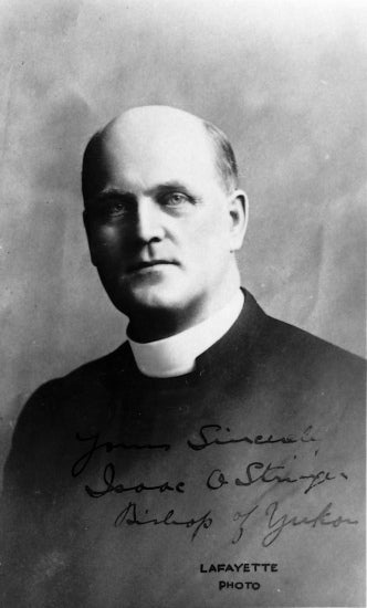 Isaac A. Stringer, Bishop of Yukon, c1905. – Dawson City Museum